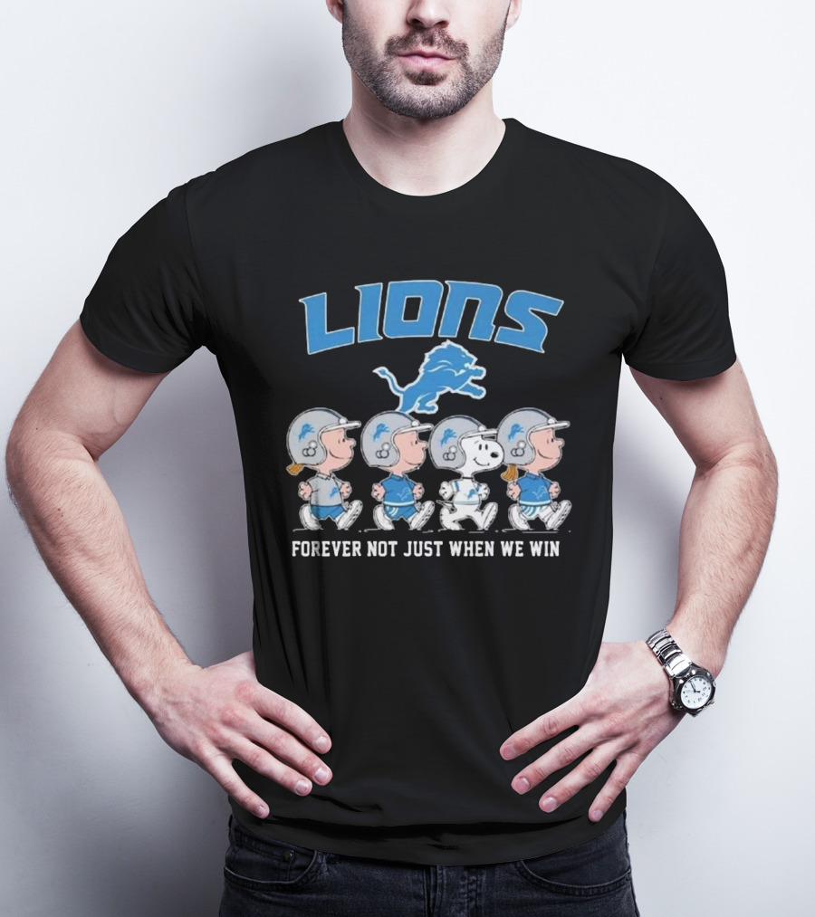 Lions Forever Not Just When We Win Peanuts Detroit 2025 T-Shirt