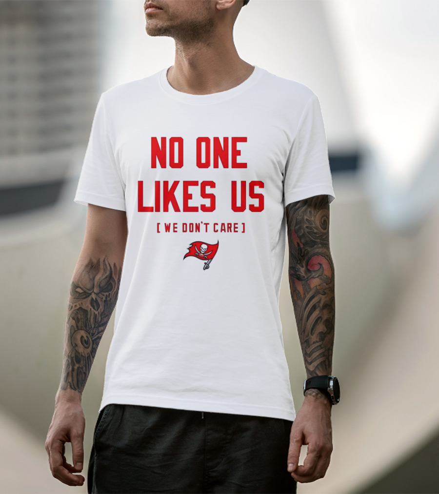 Tampa Bay Buccaneers No One Likes Us We Don’t Care Flag T-Shirt
