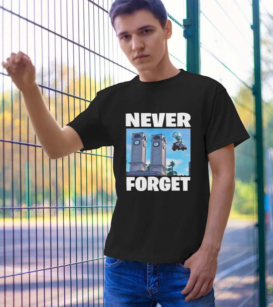 NEVER FORGET TWIN TILTED TOWERS FORTNITE CLOCK TOWER IMAGE QUADCRASHER T-Shirt
