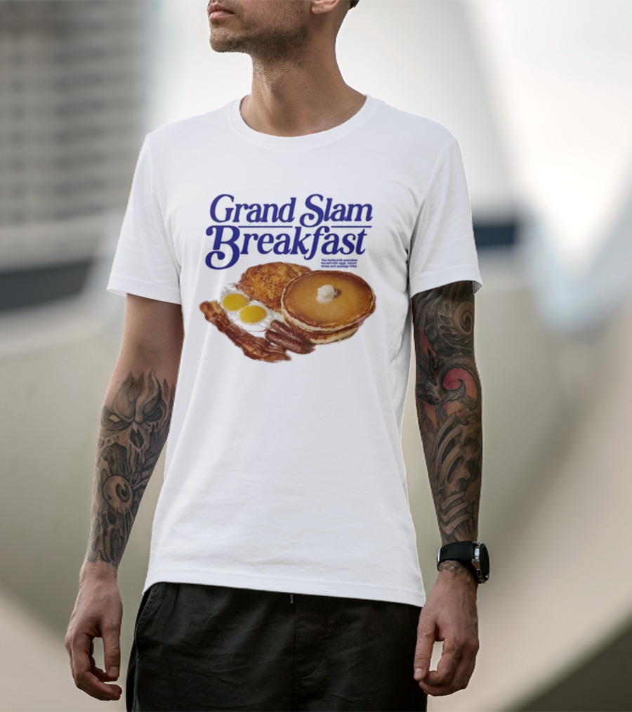 Middleclassfancy Grand Slam Breakfast Pancakes Eggs Sausages Bacon Hash Browns T-Shirt