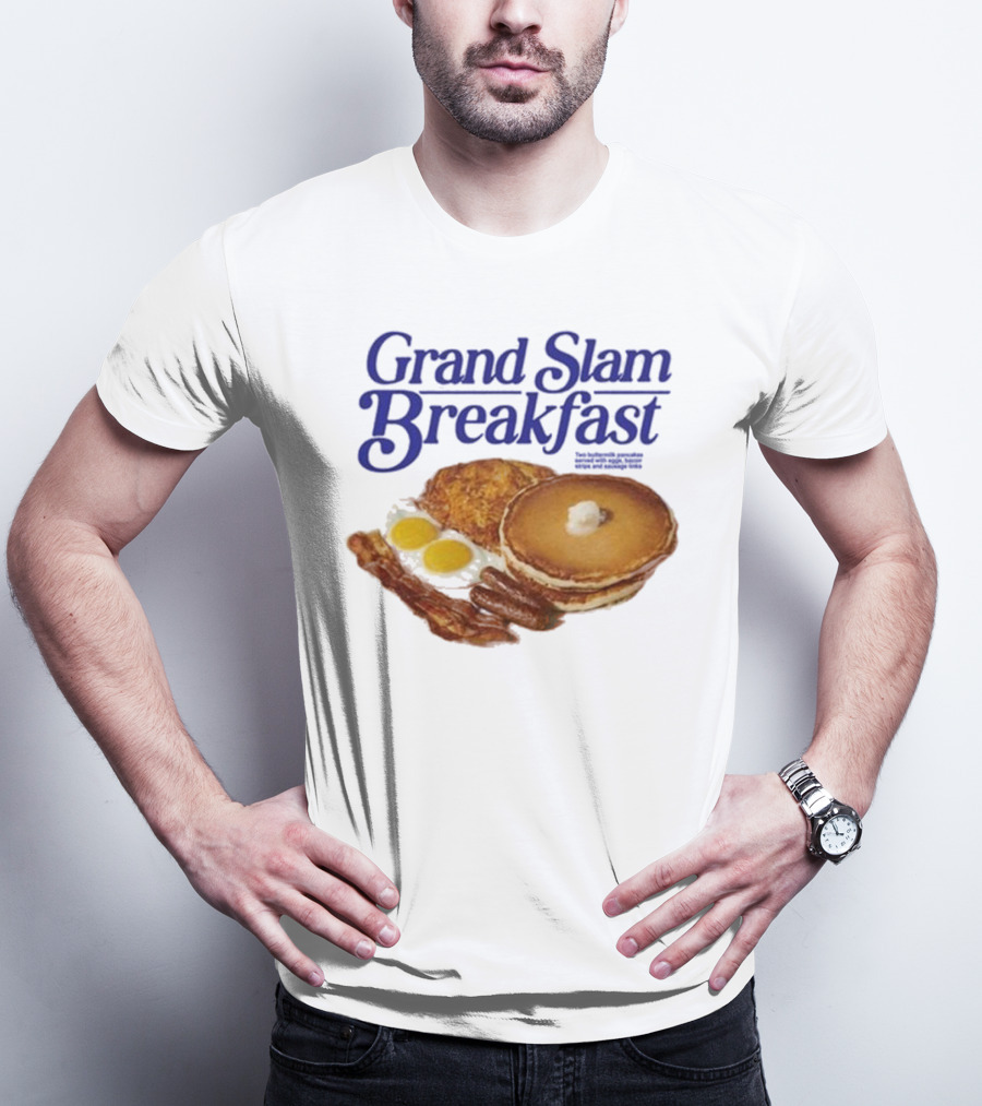 Middleclassfancy Grand Slam Breakfast Pancakes Eggs Sausages Bacon Hash Browns T-Shirt