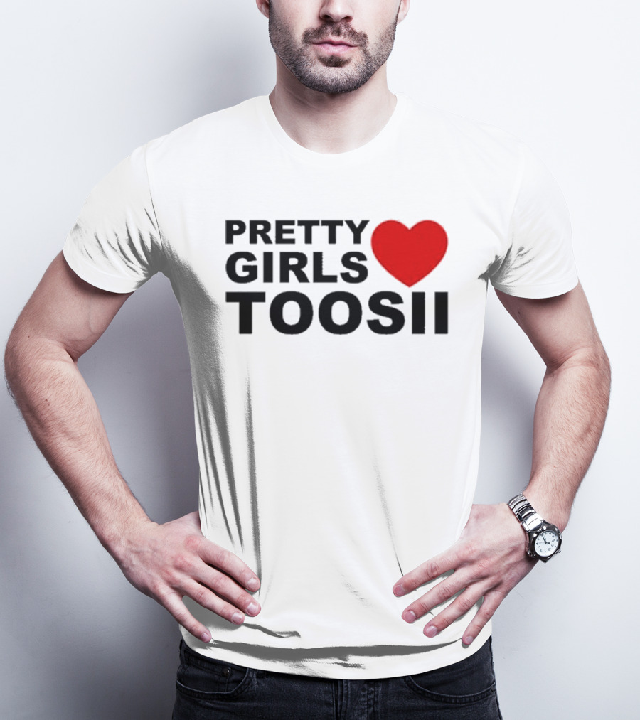 PRETTY GIRLS LOVE TOOSII TOOSII2X T-Shirt
