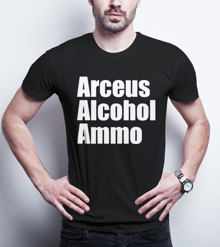 Arceus Alcohol Ammo Black Bold Text Block T-Shirt