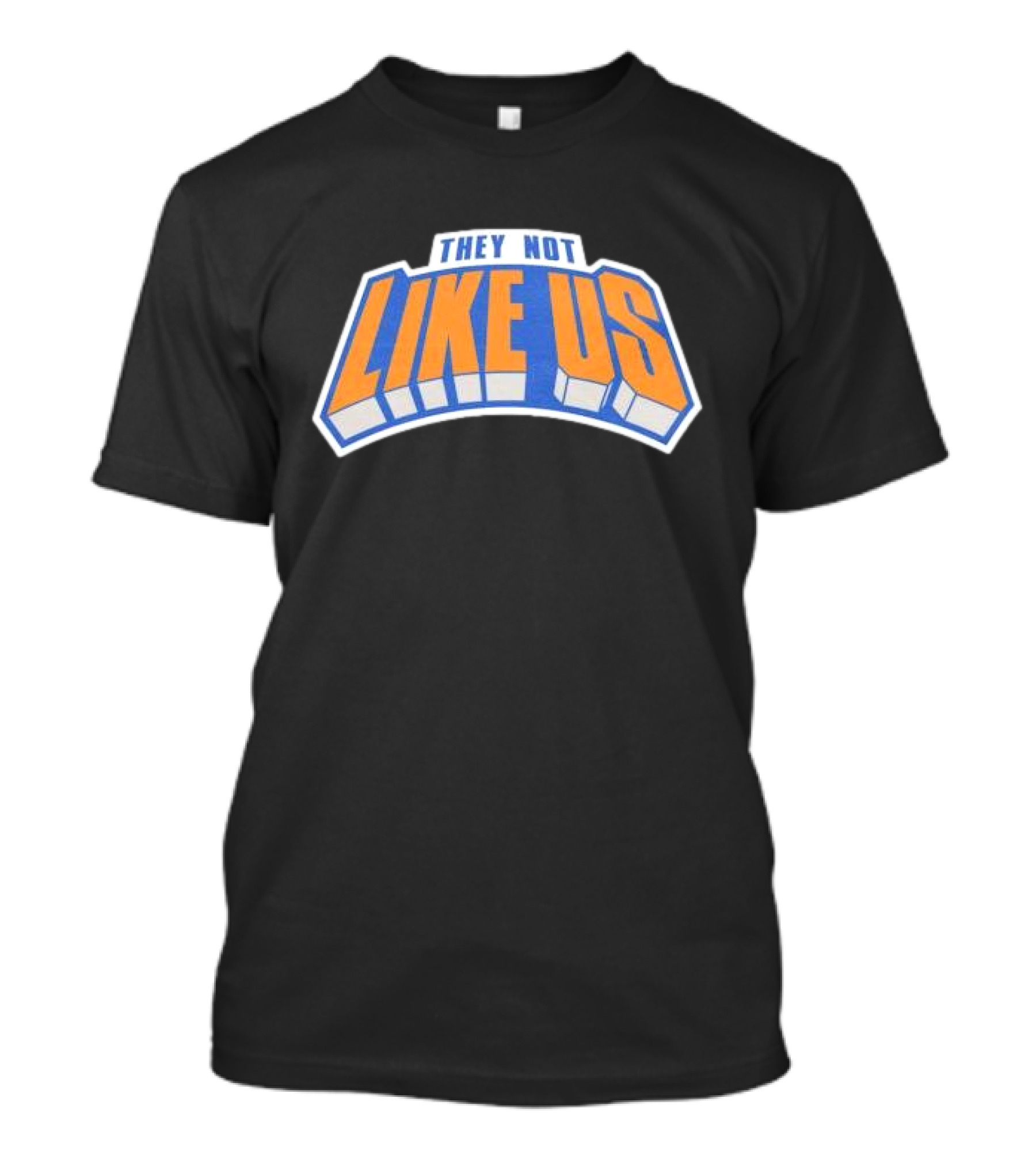 They Not Like Us New York Bold Typography T-Shirt