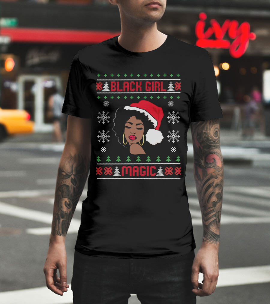 Black Girl Magic Afro Santa Claus Ugly Christmas Melanin T-Shirt