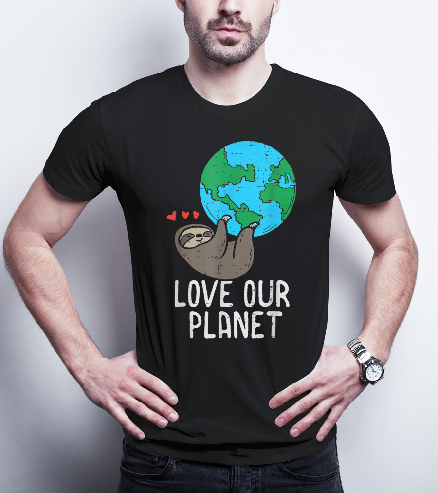 Love Our Planet Sloth Hanging Earth Day Cute Men Hearts Earth T-Shirt