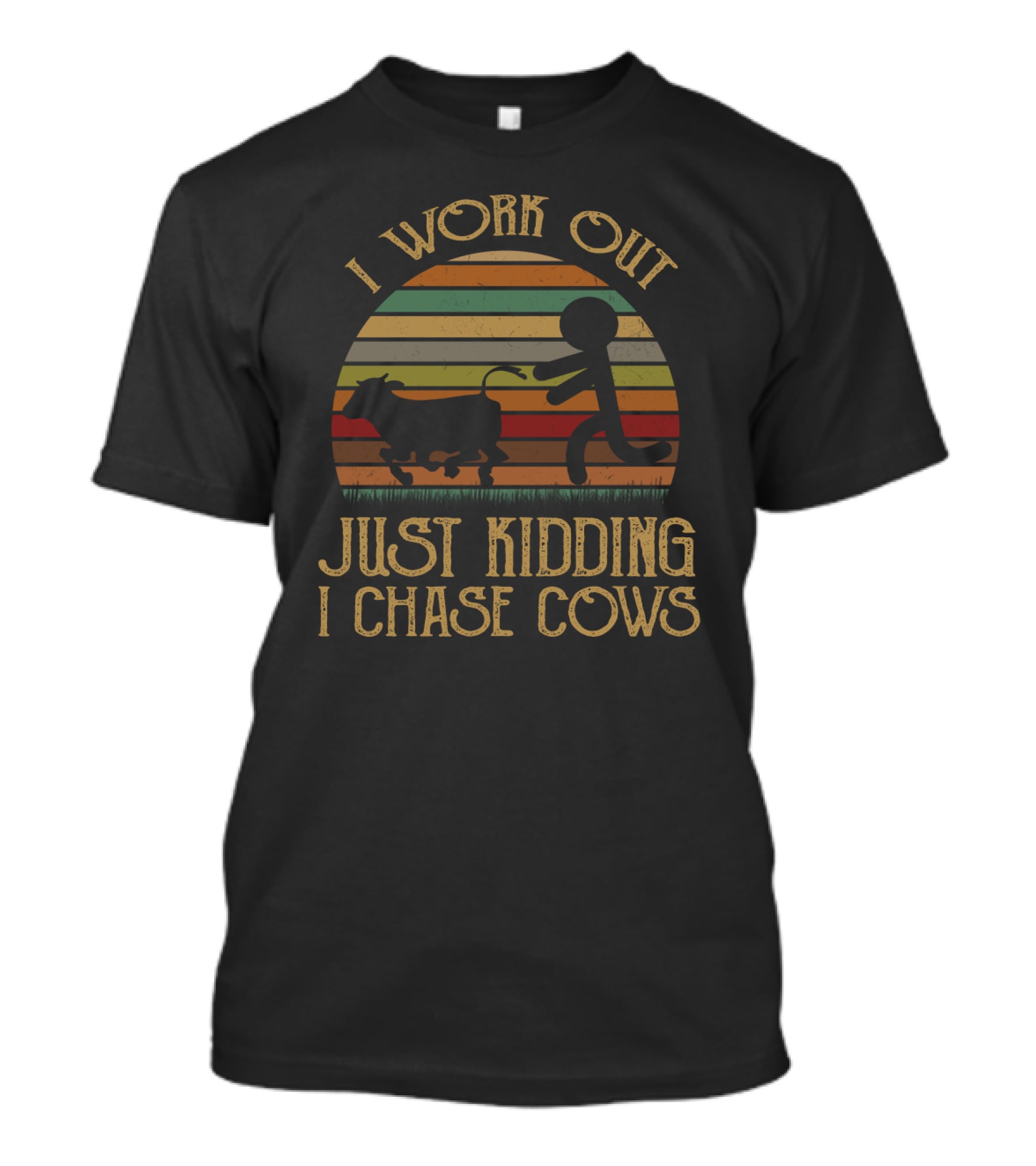 I Work Out Just Kidding I Chase Cows Stick Figure Retro Sunset T-Shirt