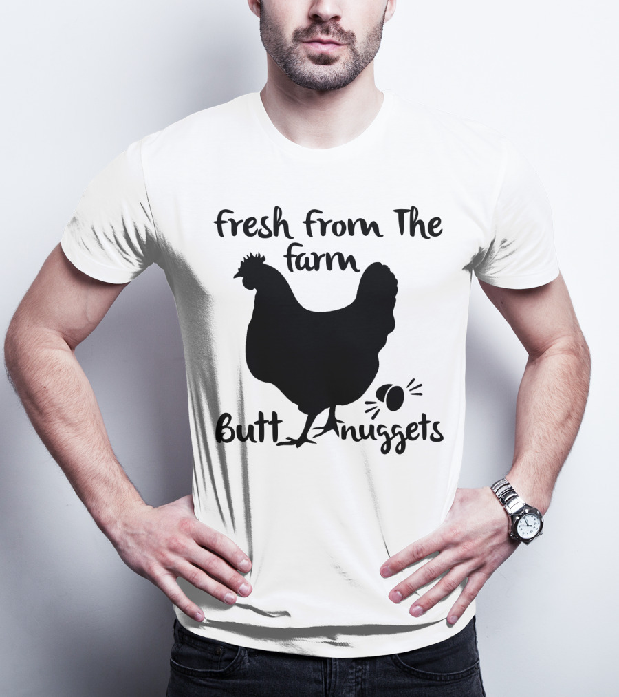 Fresh From The Farm Butt Nuggets Funny Chicken Silhouette With Eggs T-Shirt