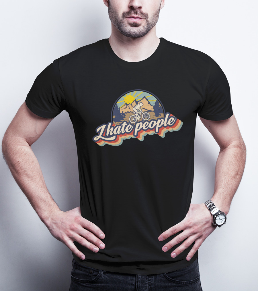 Mountain Biking Adventure Solitude With I Hate People Retro T-Shirt