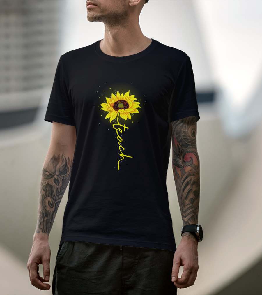 Sunflower Blossom With Teach Script T-Shirt