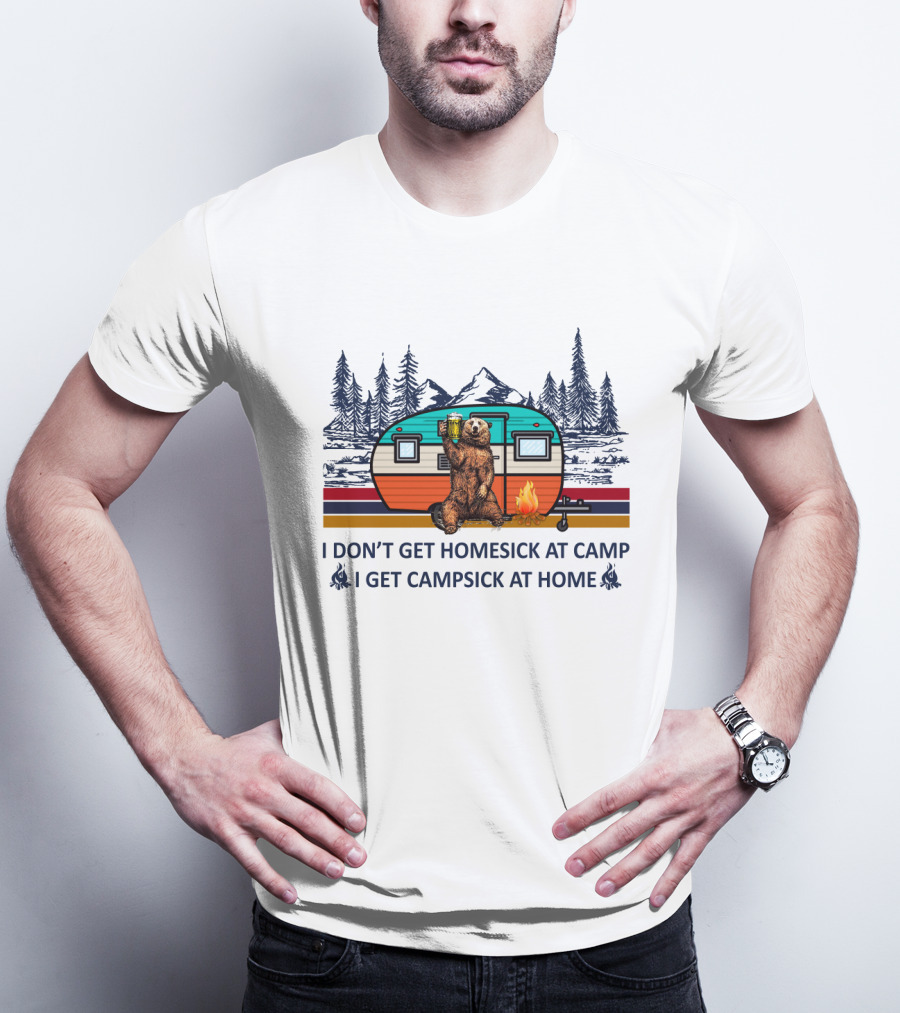 I Don't Get Homesick At Camp I Get Campsick At Home Bear Drinking Beer Camper Mountain Pines T-Shirt
