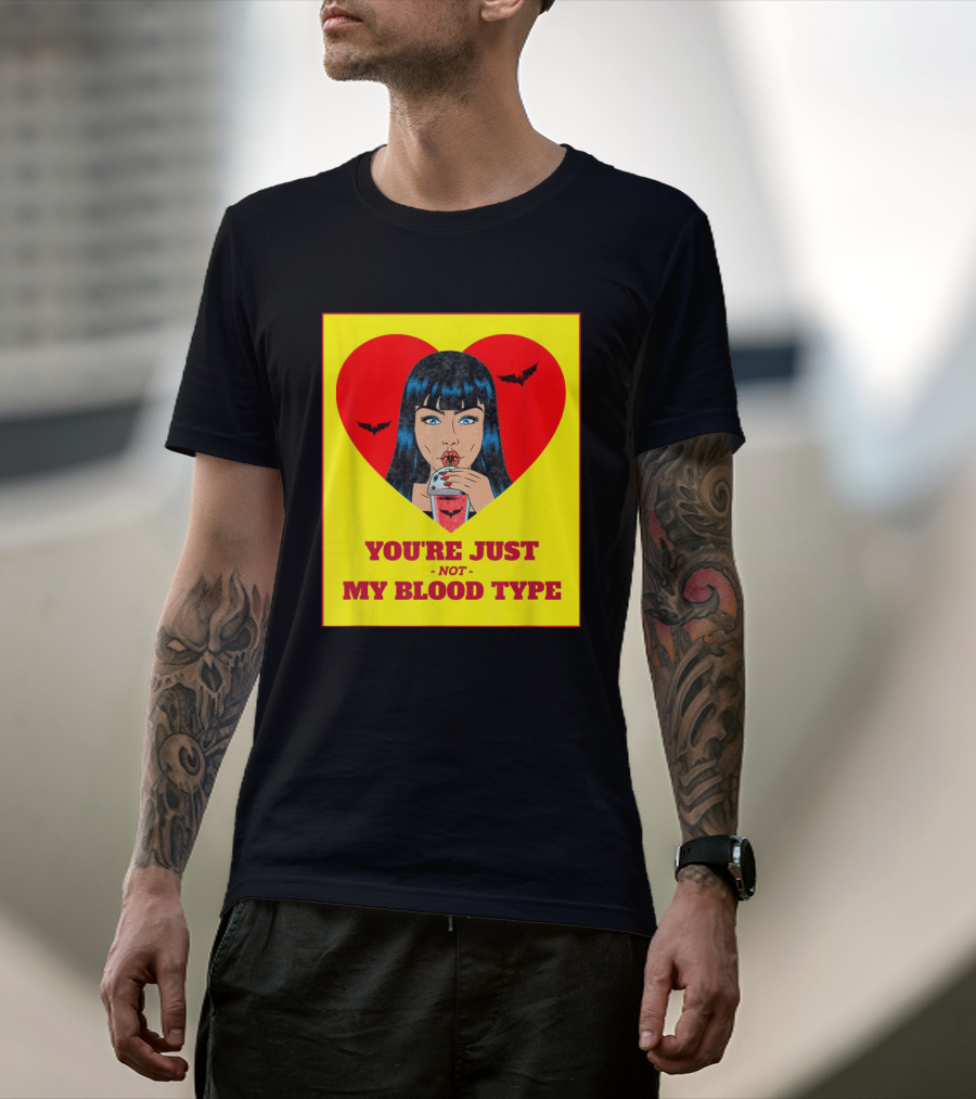 You're Just Not My Blood Type Vampire Witch Heart Bats Halloween T-Shirt