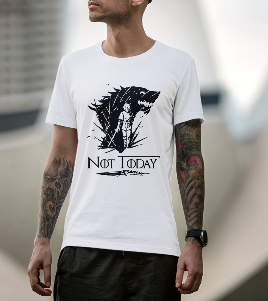 Not Today Sword Character With Direwolf Shadow T-Shirt