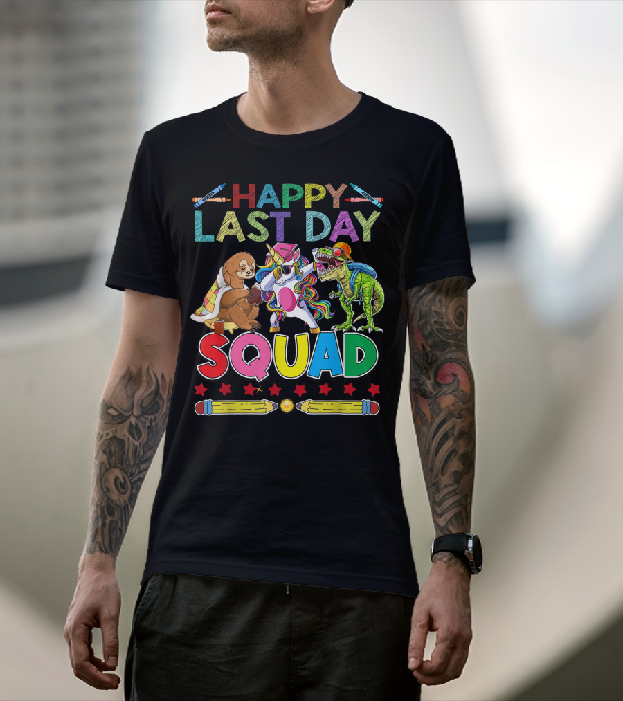 HAPPY LAST DAY Llama Unicorn TRex Dinosaur Sloth SQUAD T-Shirt