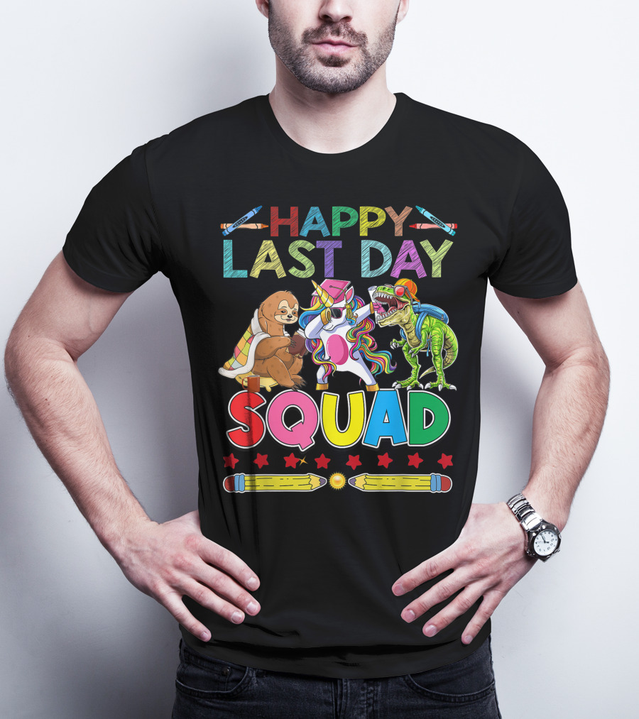 HAPPY LAST DAY Llama Unicorn TRex Dinosaur Sloth SQUAD T-Shirt