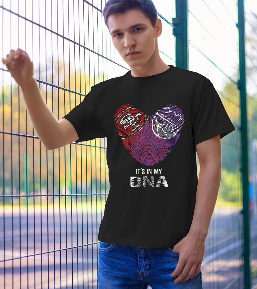 49ers Sacramento Kings It's In My Dna Fingerprint Heart T-Shirt