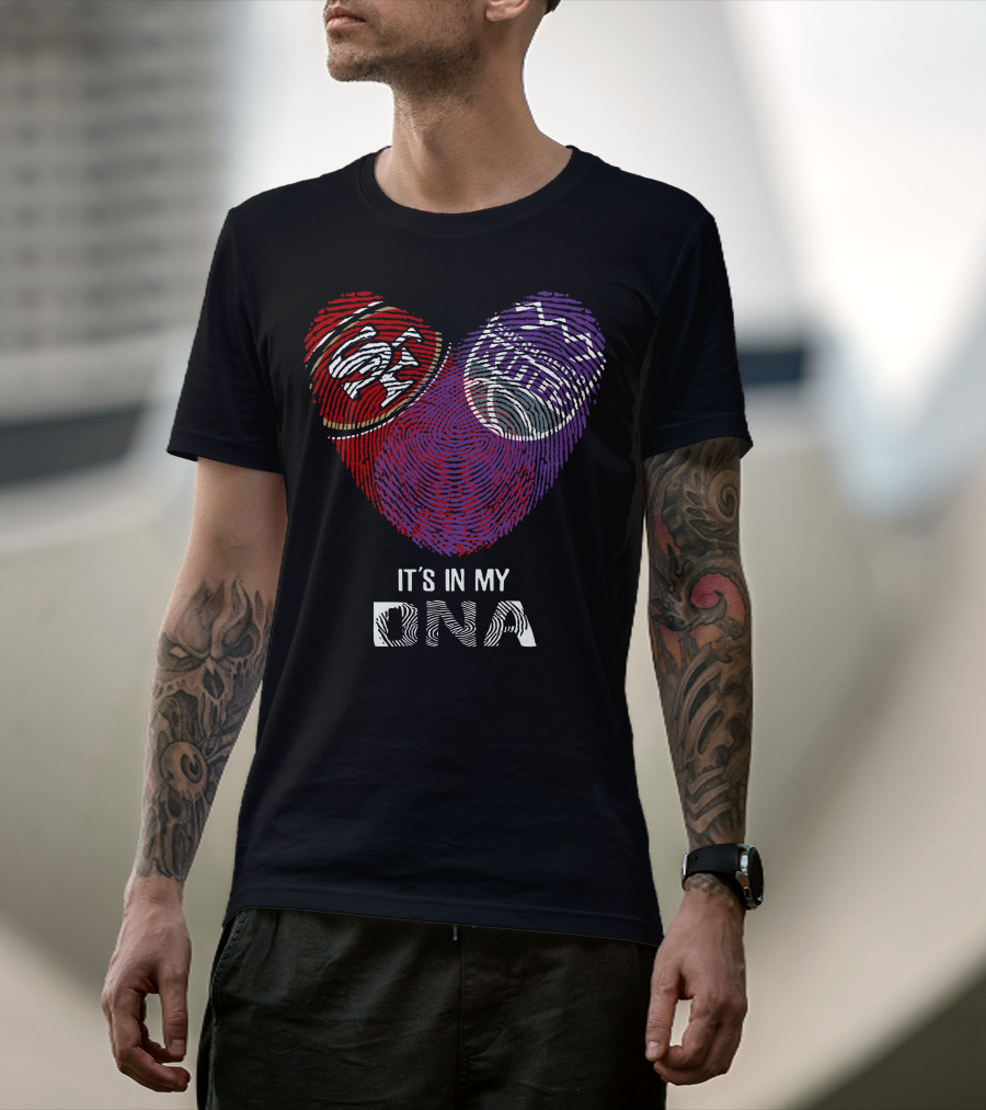 49Ers Sacramento Kings Heart Fingerprint It's In My DNA T-Shirt