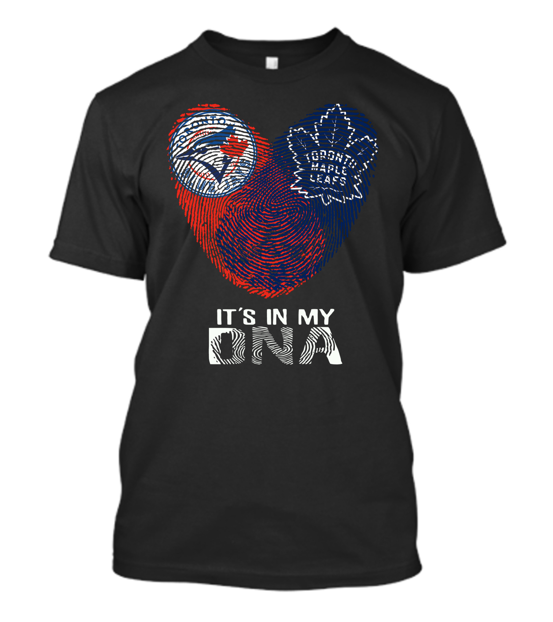 Toronto Blue Jays Toronto Maple Leafs It's In My Dna Fingerprint T-Shirt