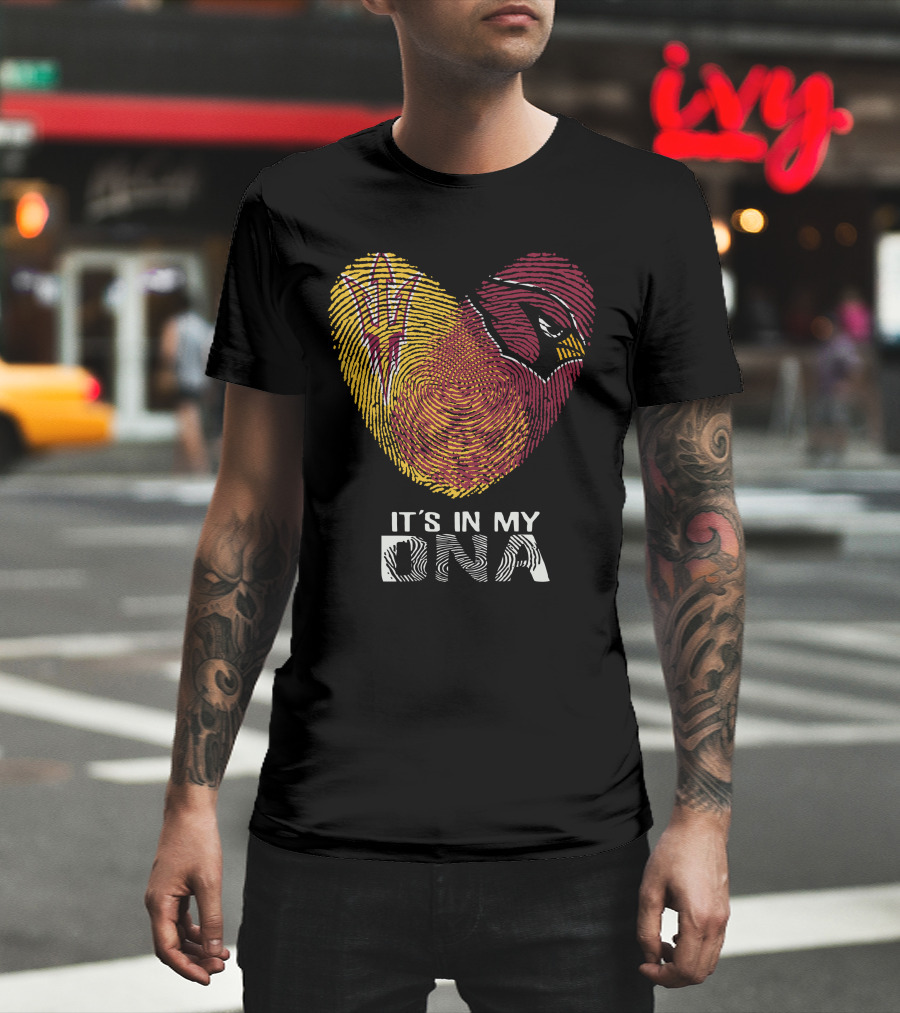 Cardinals Arizona State Sun Devils It's In My DNA T-Shirt