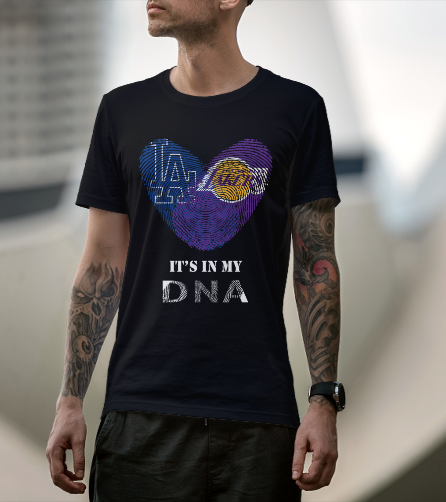 It's In My DNA Dodgers Lakers T-Shirt