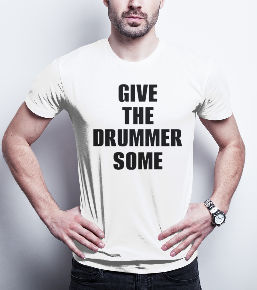 Give The Drummer Some Travis Barker T-Shirt
