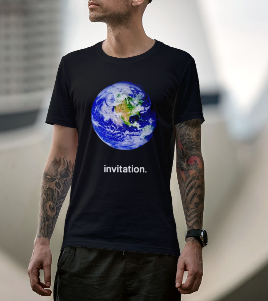 Invitation Planet Earth T-Shirt