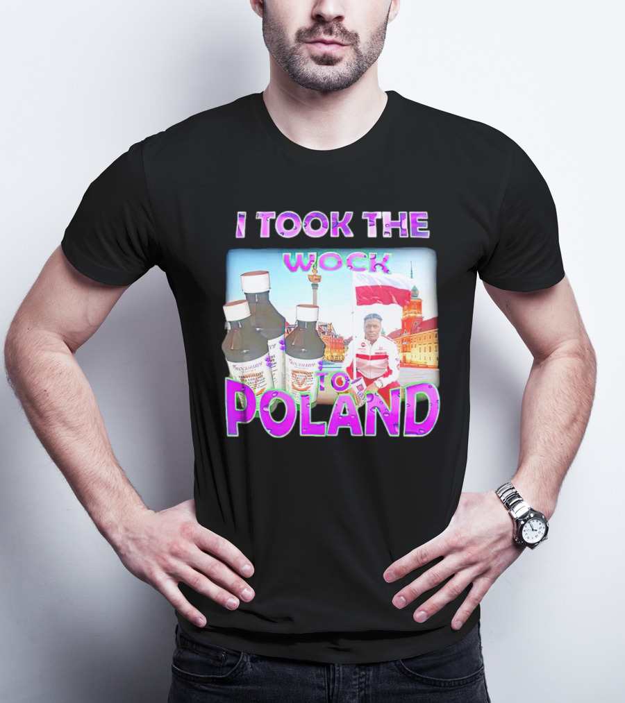 I Took The Wock To Poland Men's Shirt Scenic Polish Cityscape And Cough Syrup Bottles T-Shirt