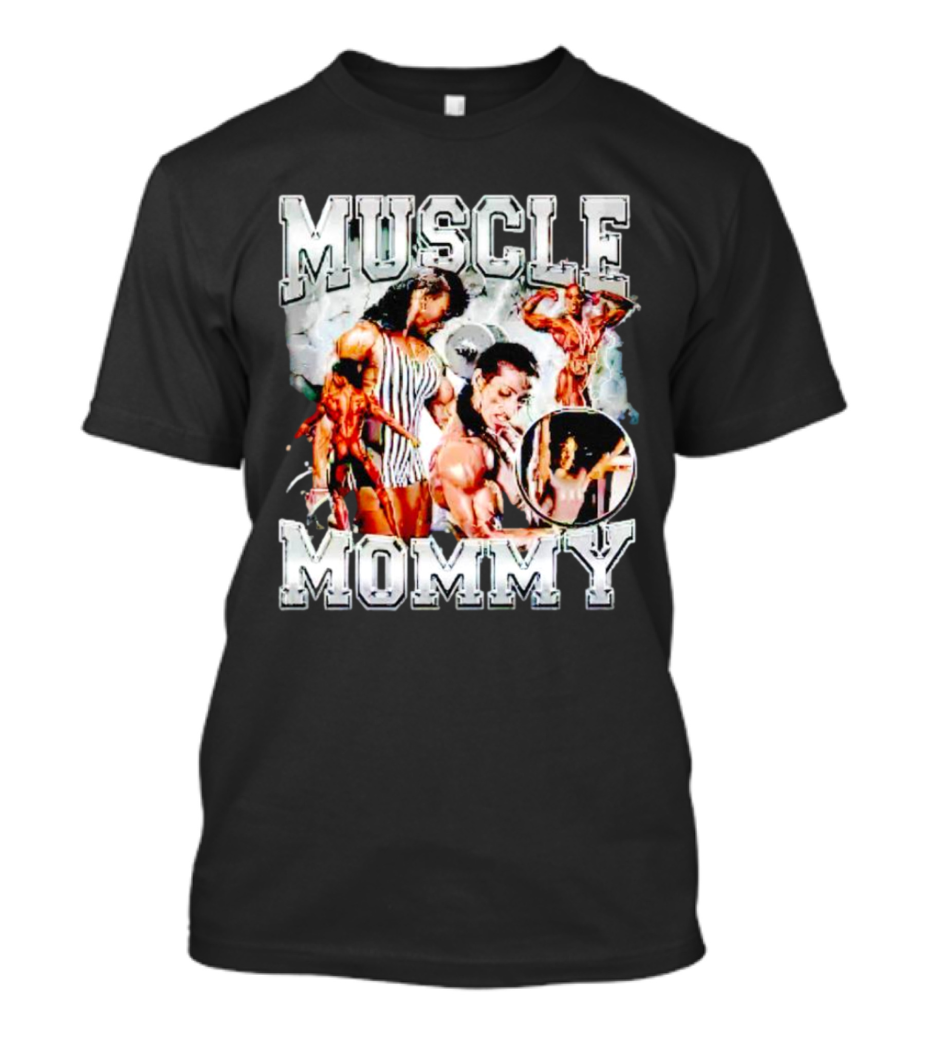 MUSCLE MOMMY BODYBUILDING STRONG FEMALE ATHLETE T-Shirt