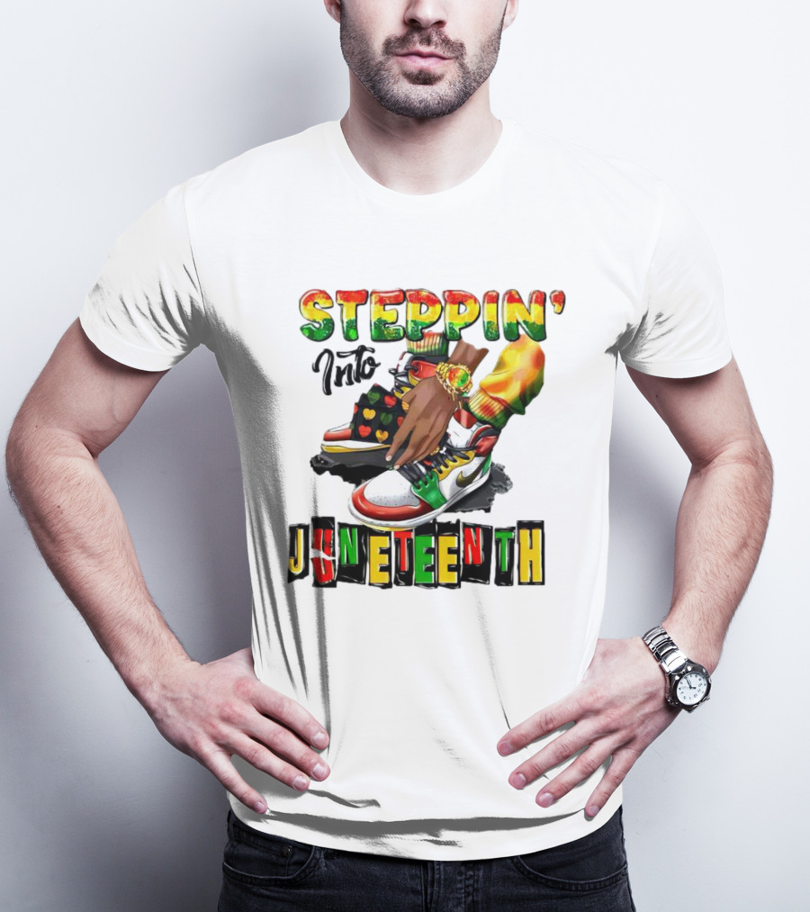 Steppin Into Juneteenth Colorful Sneakers And Hands With Bracelet T-Shirt