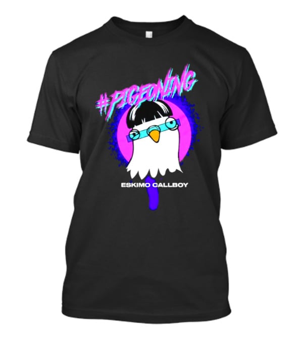 Pigeoning Eskimo Callboy T-Shirt