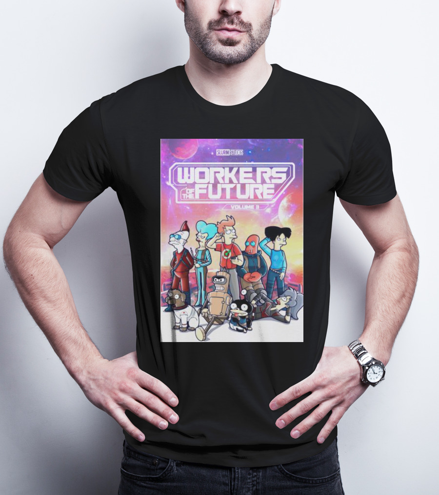 SLURM STUDIOS Workers Of The Future Volume 3 Futurama Characters Retro Futuristic T-Shirt