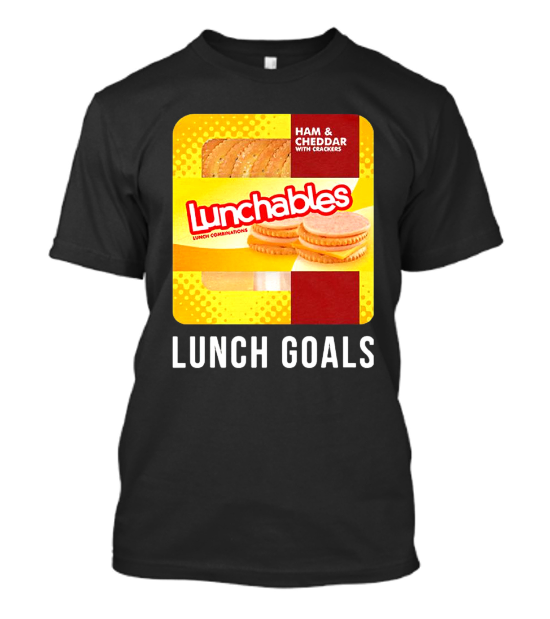 Ham And Cheddar With Crackers Lunchables Lunch Combinations Lunch Goals T-Shirt
