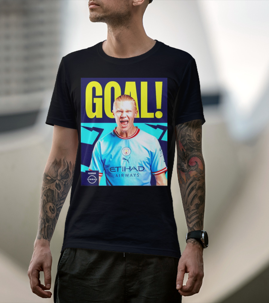 GOAL Erling Haaland Manchester City Etihad Airways Presented By Nissan T-Shirt