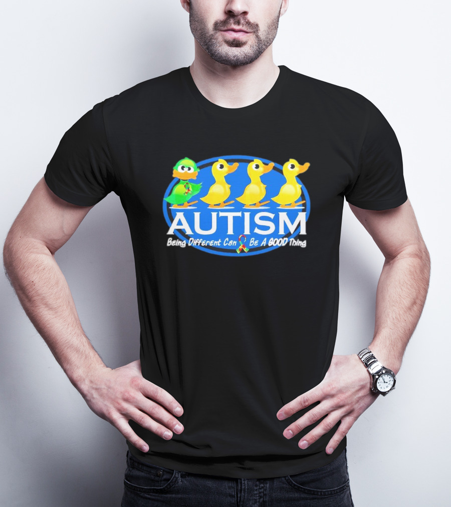Autism Being Different Can Be A Good Thing With Ducks And Autism T-Shirt
