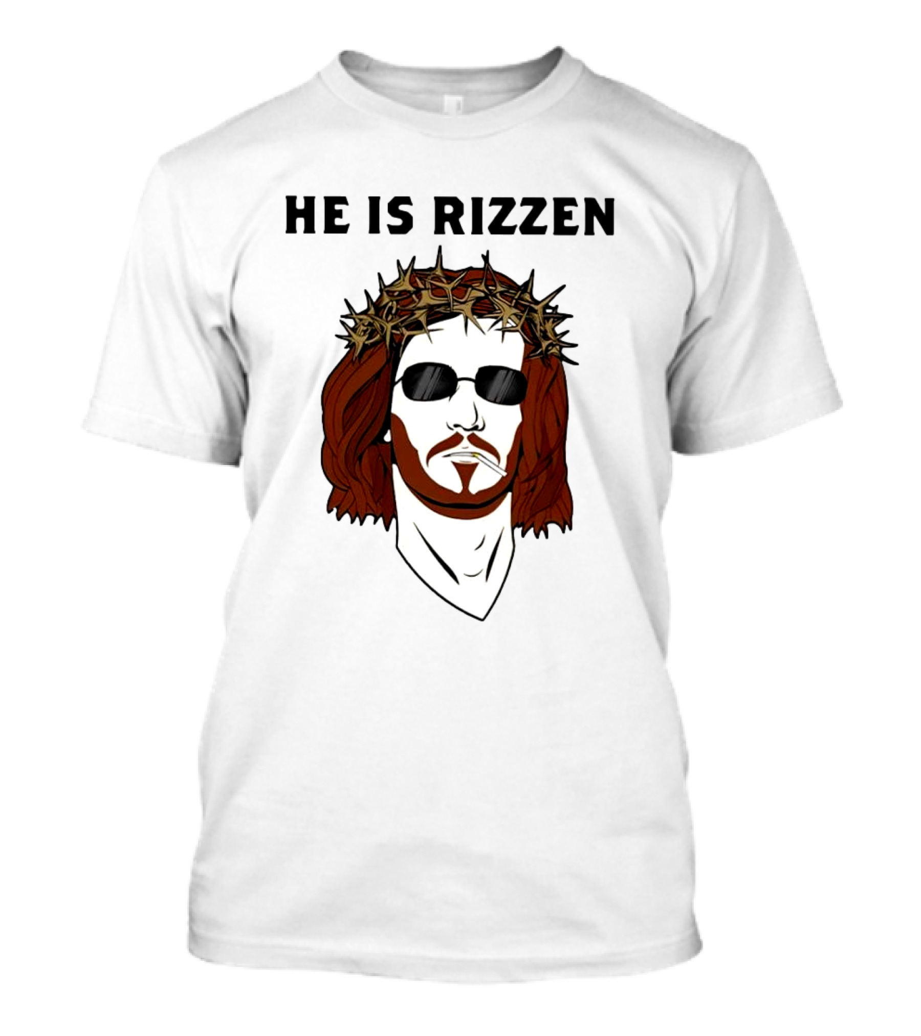 He Is Rizzen Jesus Crown Of Thorns Sunglasses T-Shirt