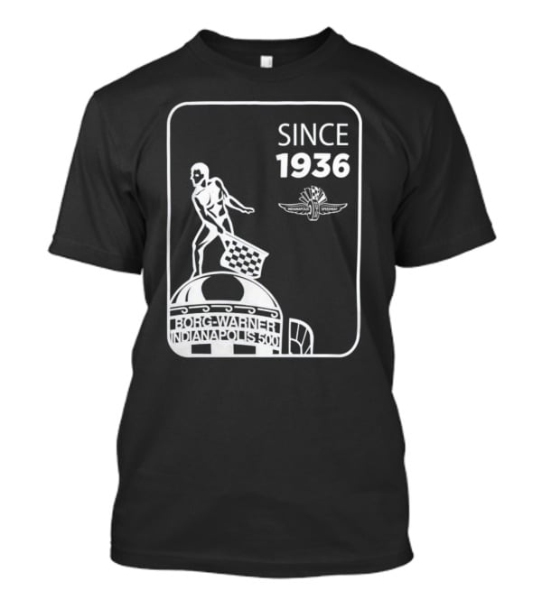 Since 1936 Borg Warner Indianapolis 500 Wing Wheel Flag Trophy T-Shirt
