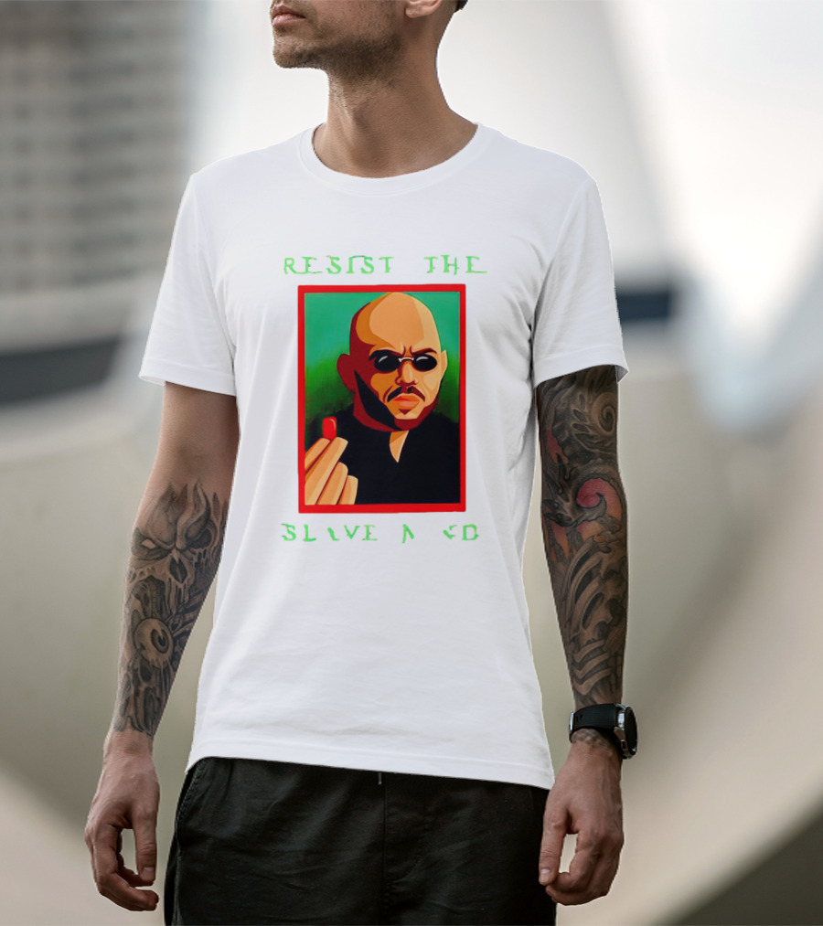 Resist The Slave Mind Andrew Tate Red Pill T-Shirt