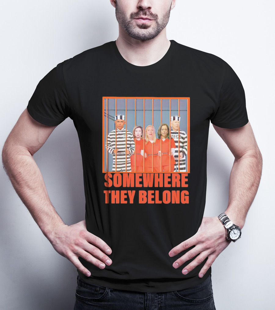 Somewhere They Belong Democrats Prisoners T-Shirt