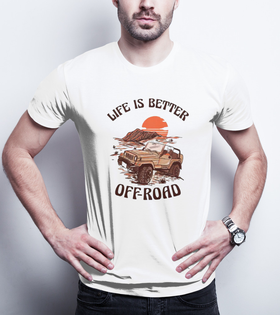 Life Is Better Off-Road With Jeep, Skull, And Mountain Sunset Adventure T-Shirt