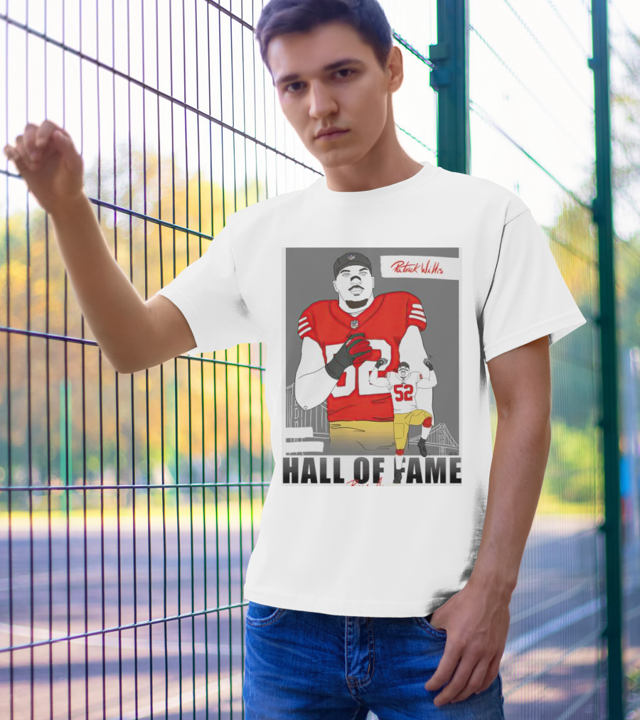 Patrick Willis Hall Of Fame 52 Bay Area Football Legend T-Shirt