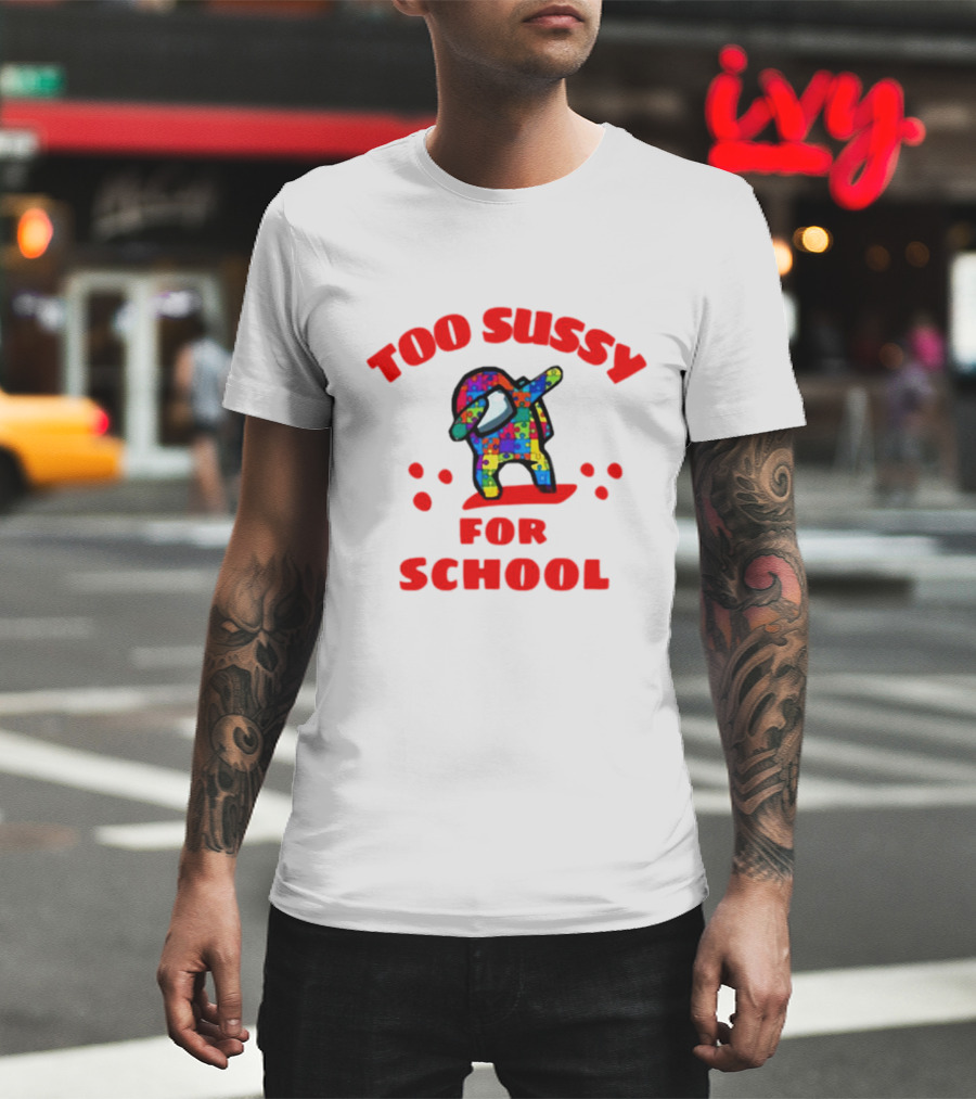 Too Sussy For School Among Us Dab Puzzle T-Shirt