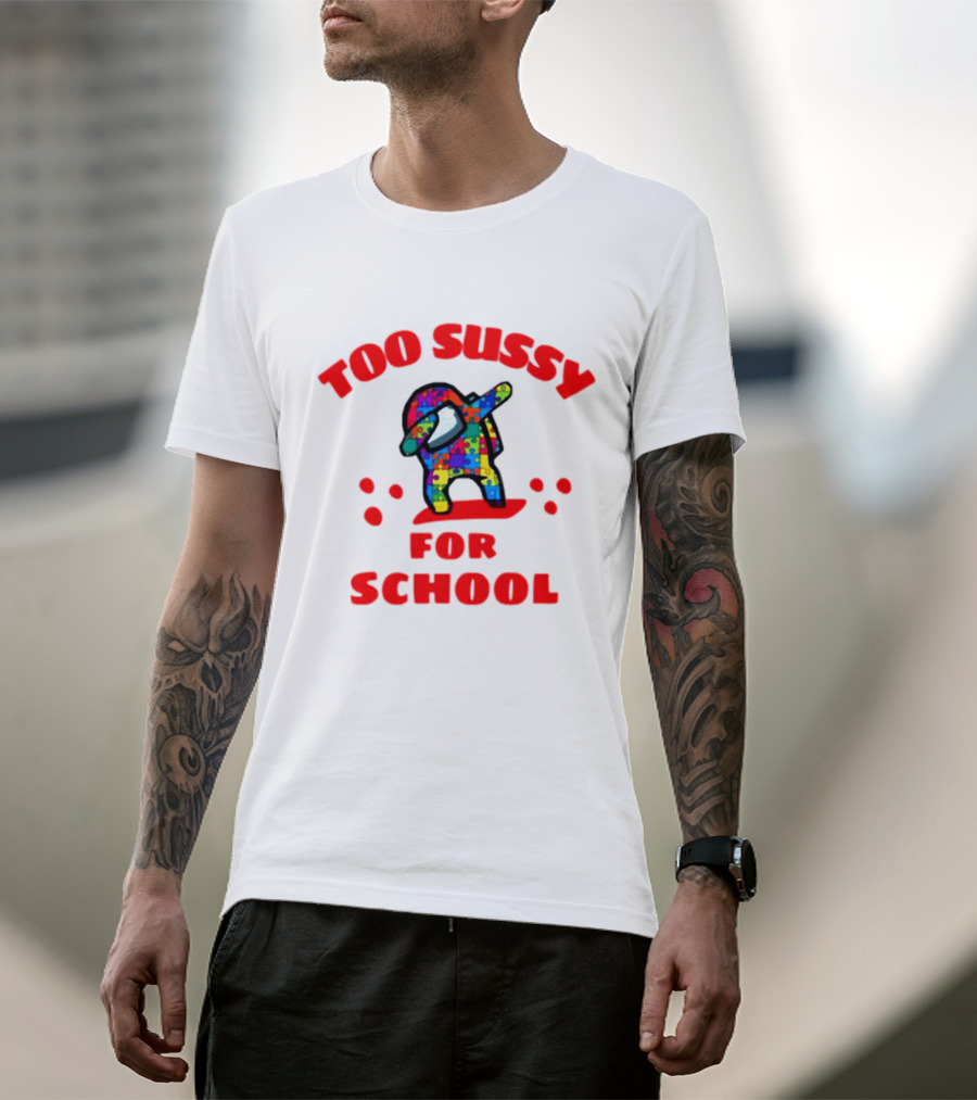 Too Sussy For School Among Us Dab Puzzle T-Shirt