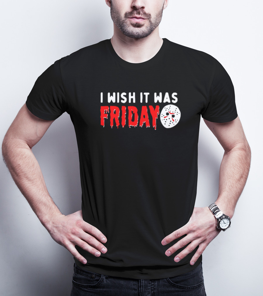 I Wish It Was Friday Jason Voorhees Halloween Mask T-Shirt