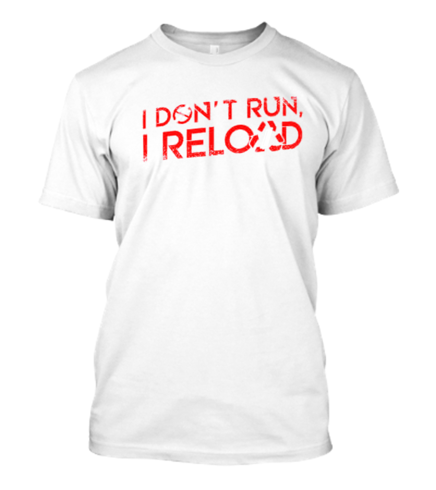 I Don’t Run I Reload Gaming Reload Symbol Fitness Humor T-Shirt