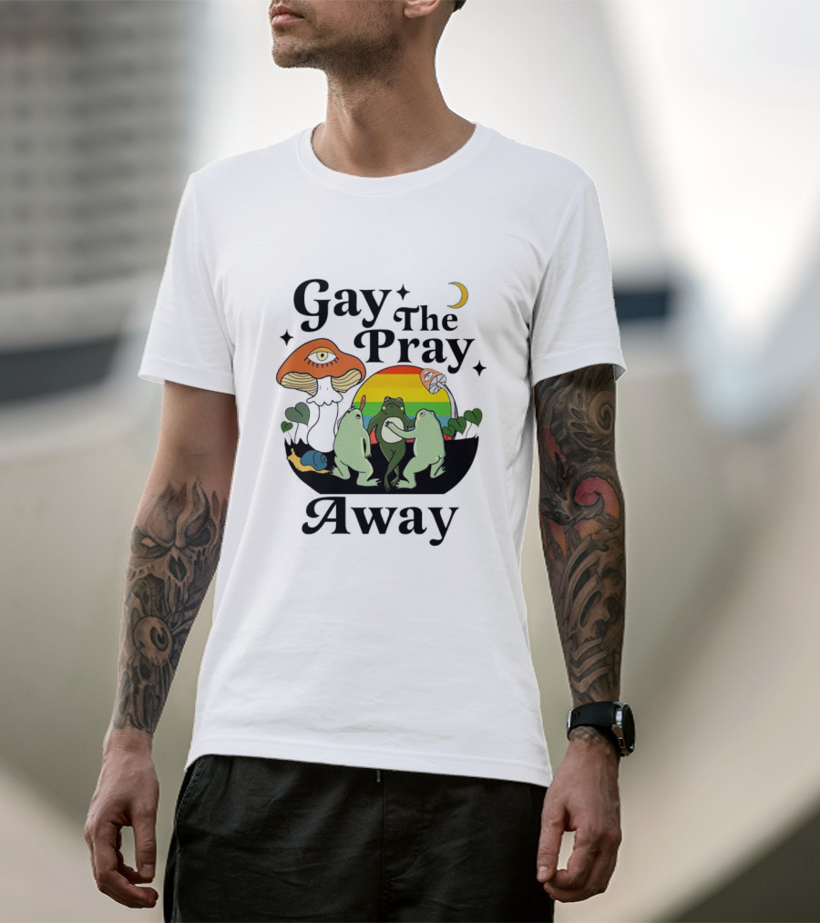 Gay The Pray Away Rainbow Frog Dance With Mushroom And Moon Scene T-Shirt