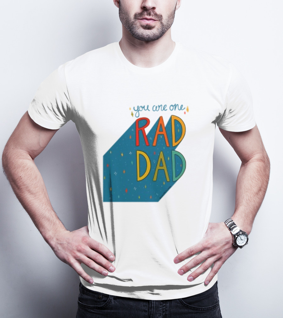 You Are One Rad Dad Father's Day T-Shirt