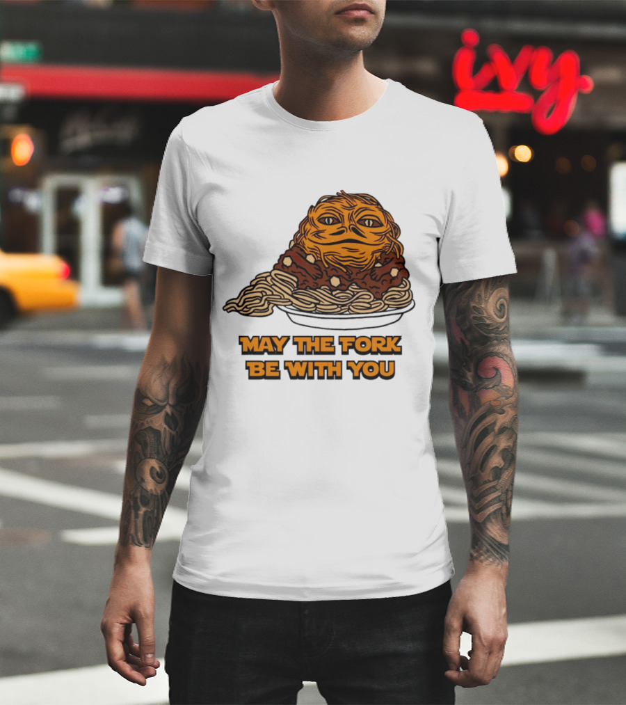 May The Fork Be With You Chili The Hutt Noodles T-Shirt