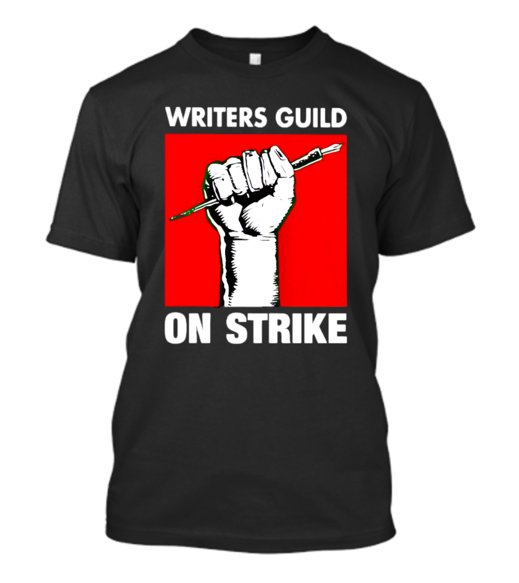 Writers Guild On Strike Raised Fist Pencil T-Shirt