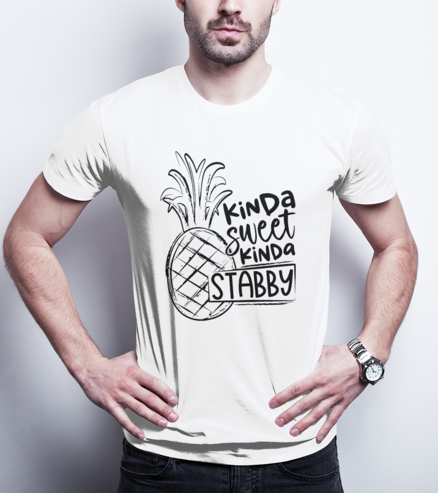 Kinda Sweet Kinda Stabby Pineapple Humor T-Shirt