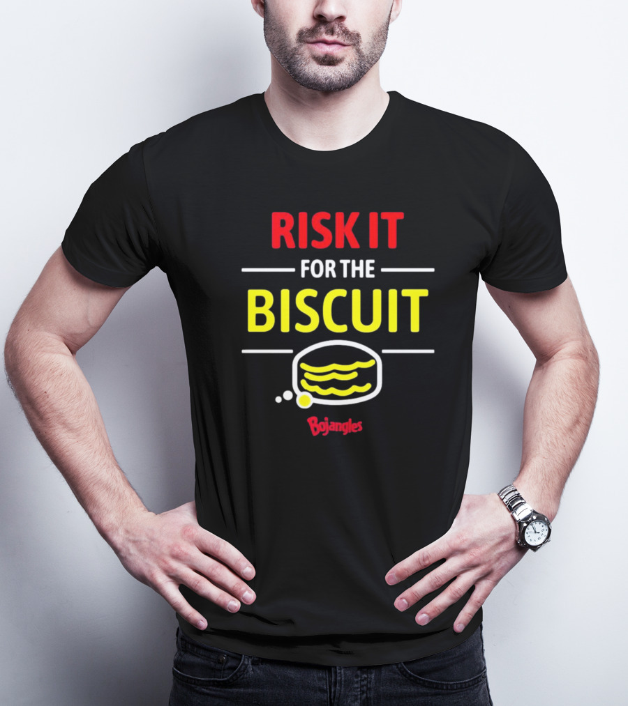 Risk It For The Biscuit Bojangles Logo Text In Red And Yellow With Biscuit T-Shirt